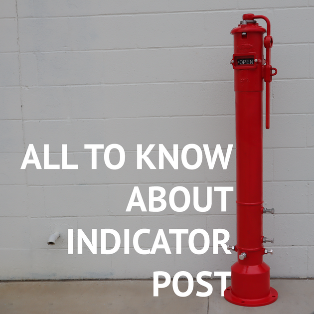 Post Indicator Valves and Wall Post Indicators for Fire Protection ...